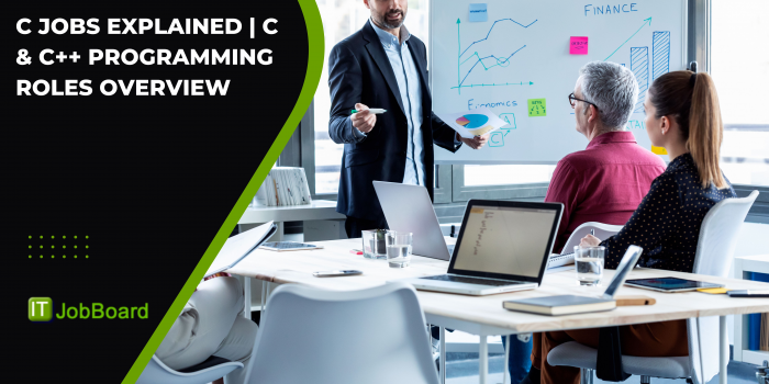 C Jobs Explained | C & C++ Programming Roles Overview | IT Job Board